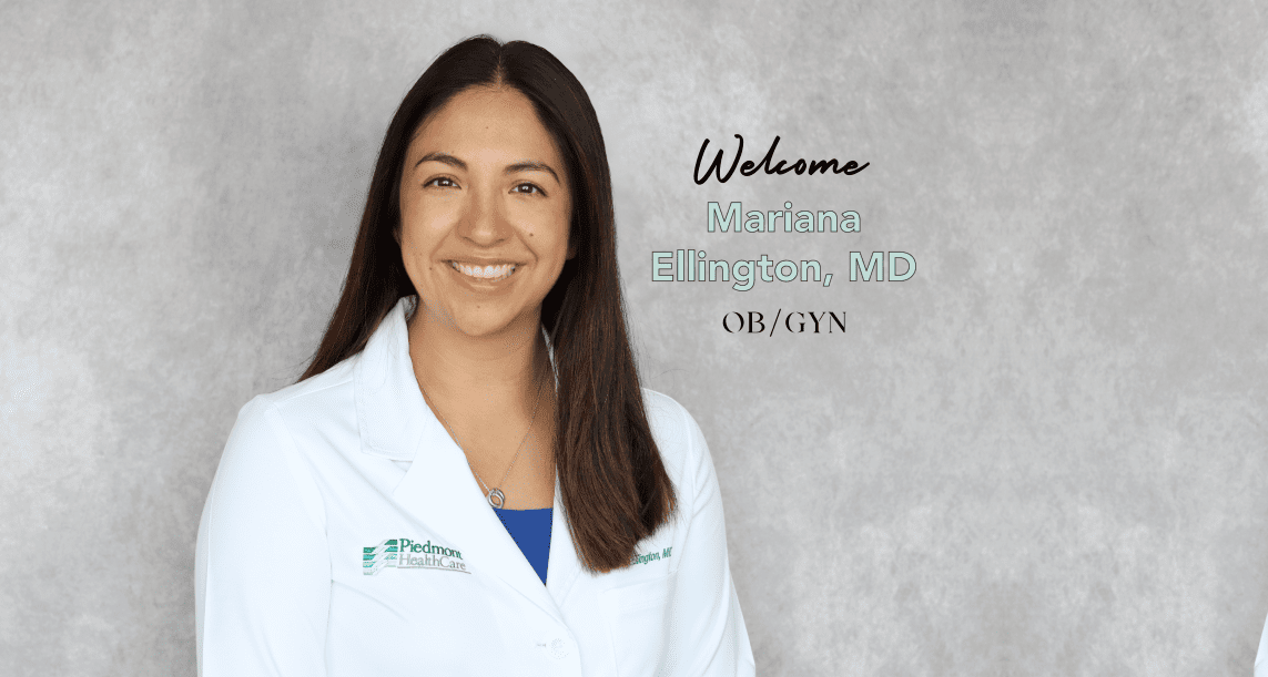 Piedmont HealthCare Gains New OB/GYN, Dr. Mariana Ellington, at ...