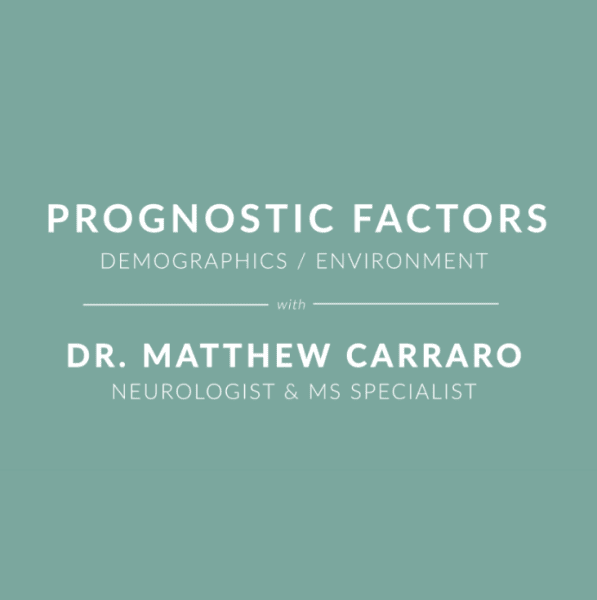 Prognostic Factors in Multiple Sclerosis - Piedmont HealthCare